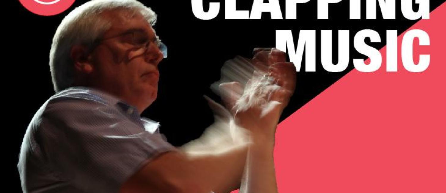 Steve Reich Clapping Music